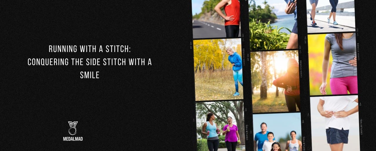 Running with a Stitch: Conquering the Side Stitch with a Smile ...